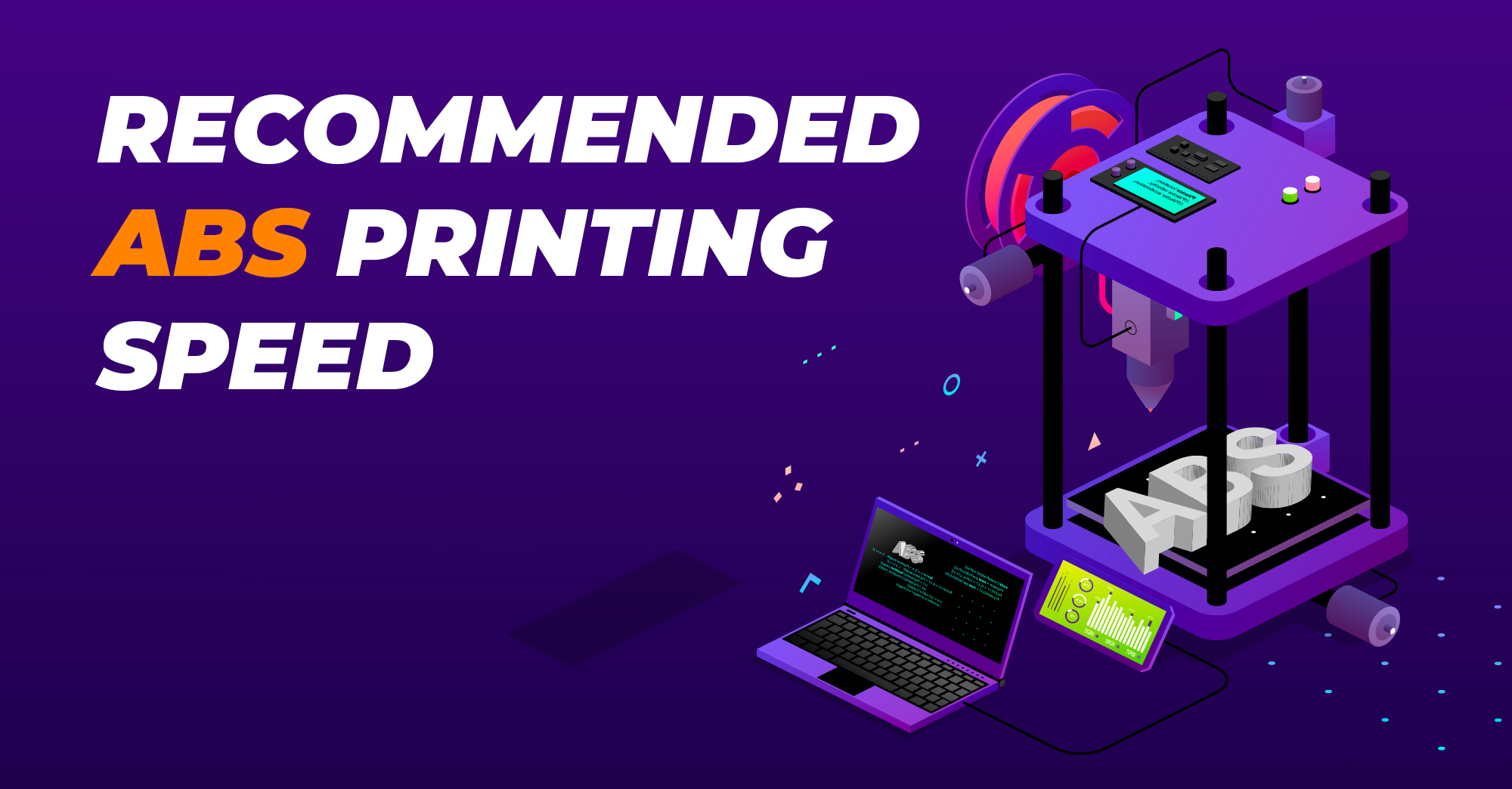 3D Printing Tips - Recommended ABS Print Speed - Pick3DP