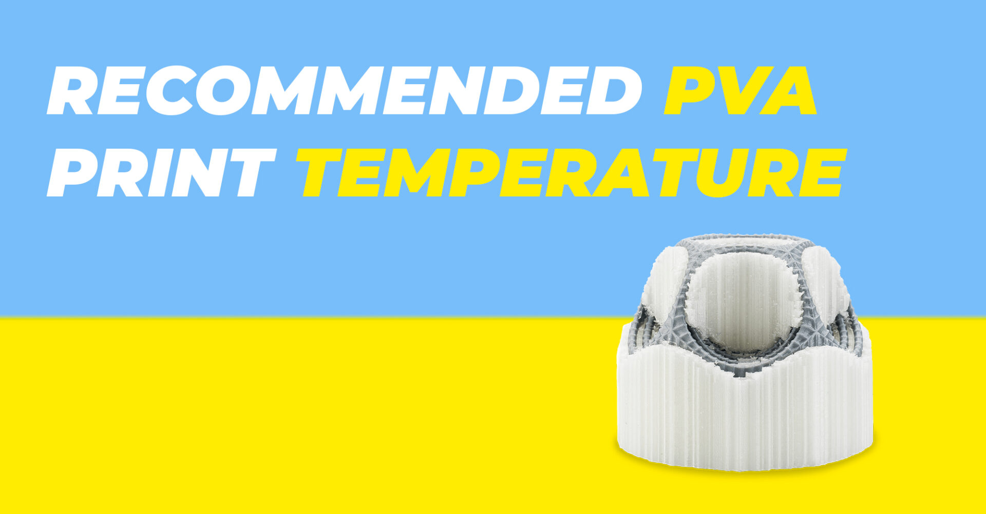 3D Printing Tips - Recommended PVA Print Temperature - Pick3DP