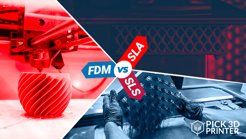 Best 3D Printing Technology? SLA vs SLS vs FDM Which is Better - Pick3DP