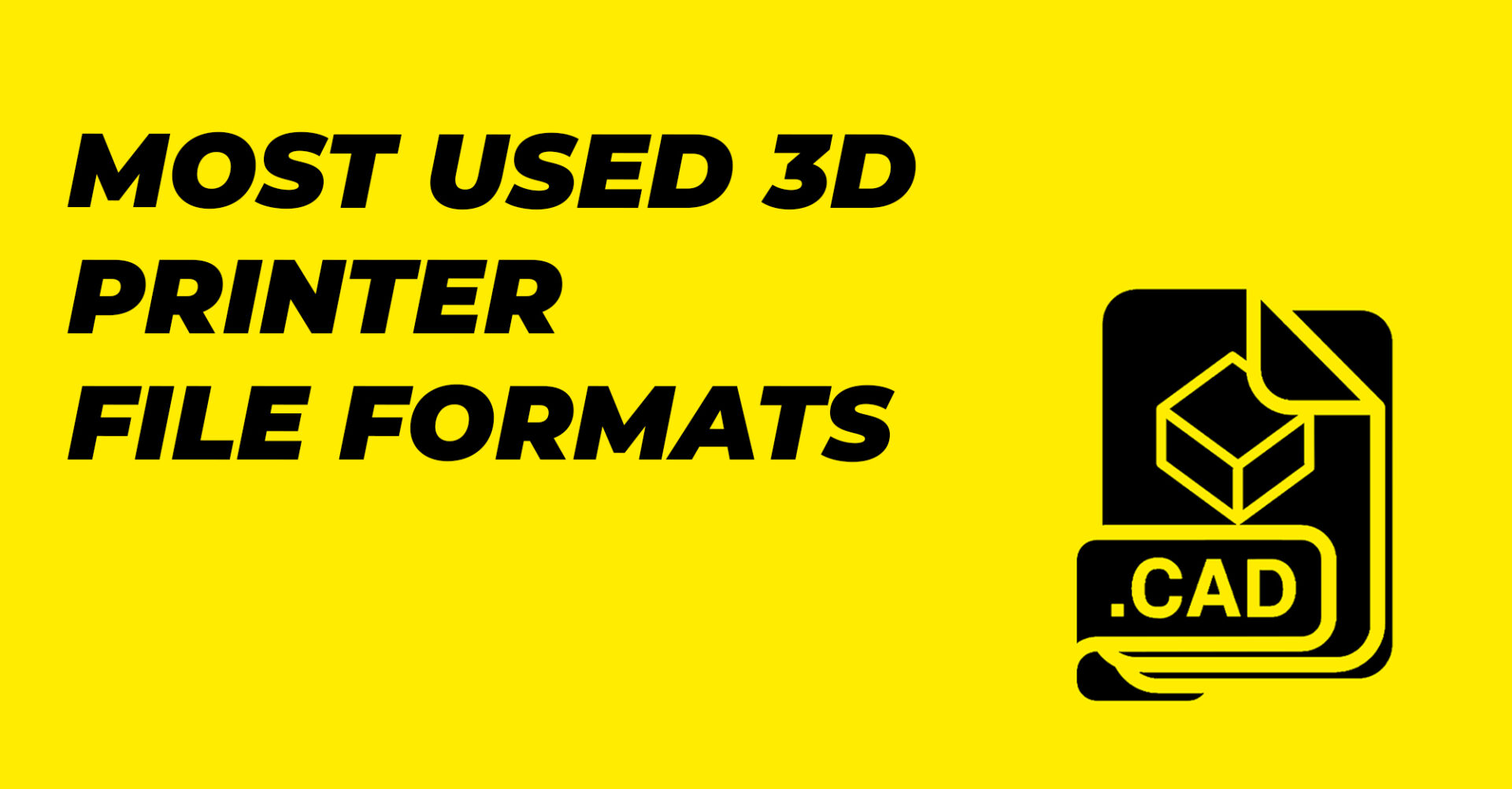 Most Used 3D Printer File Formats (Complete List) - Pick3DP