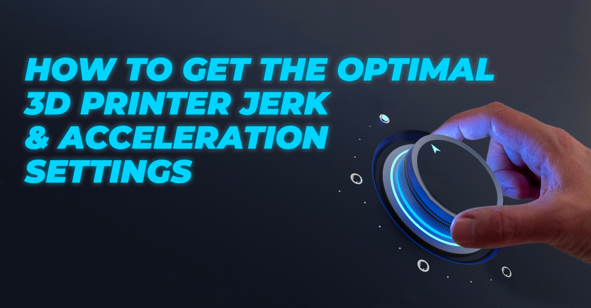 How to Get the Optimal 3D Printer Jerk & Acceleration Setting - Pick3DP